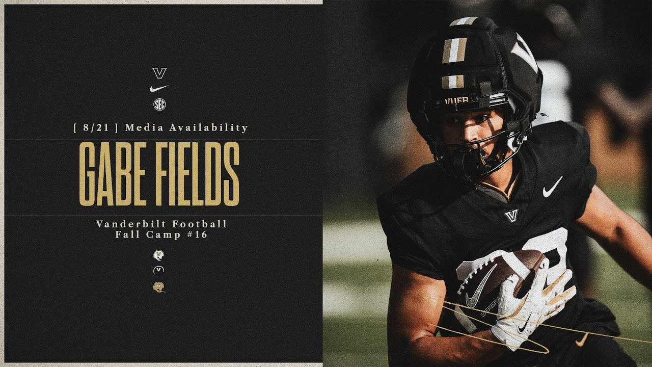 Gabe Fields – Fall Practice Interview - Vanderbilt Commodores ...
