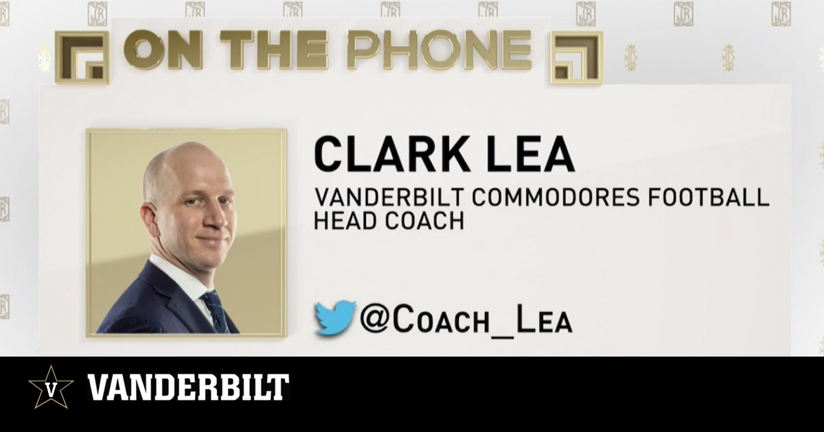 Clark Lea Joins Jim Rome – Vanderbilt University Athletics – Official ...
